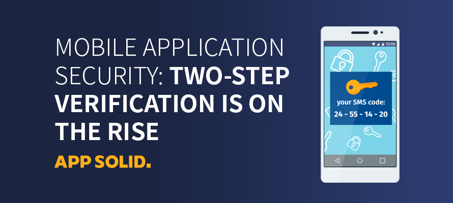 Mobile Application Security: Two-Step Verification Is On The Rise - APP ...