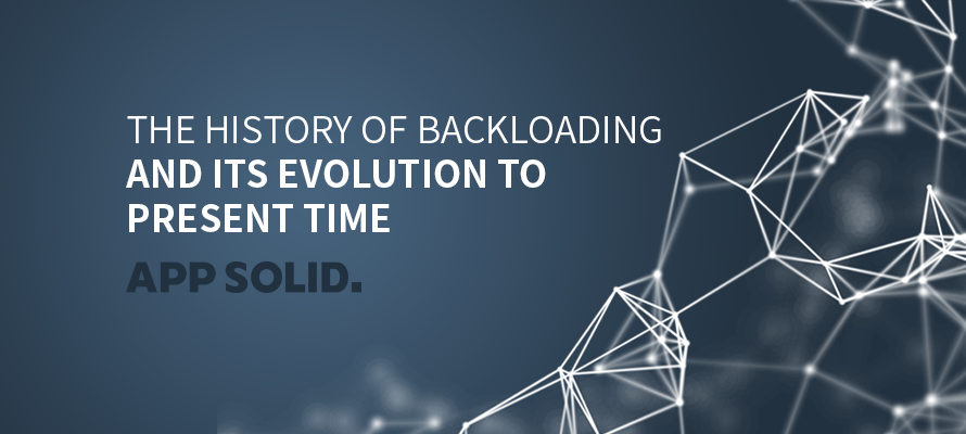 The History of Backloading and Its Evolution to Present Time - APP ...